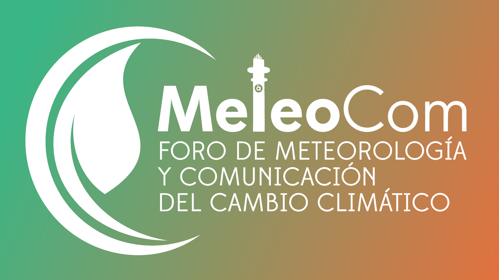 Meteocom, Foro Nacional de Meteorología y Comunicación del Cambio ...